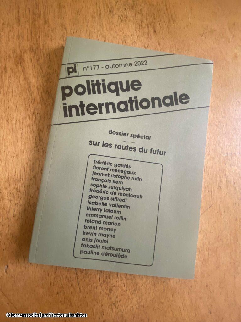Politique internationale - La route au cœur du paysage - Kern + associés